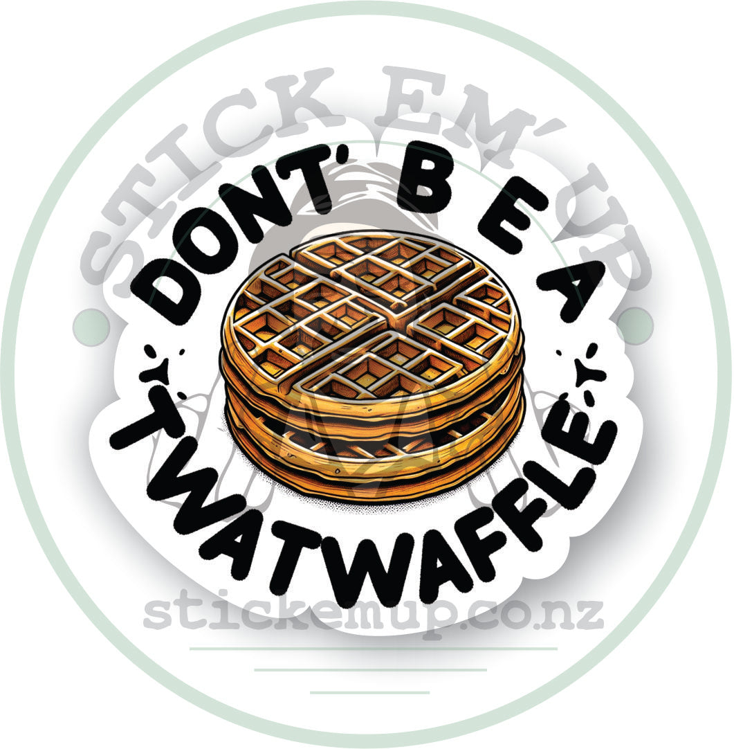 Twatwaffle – Stick Em' Up